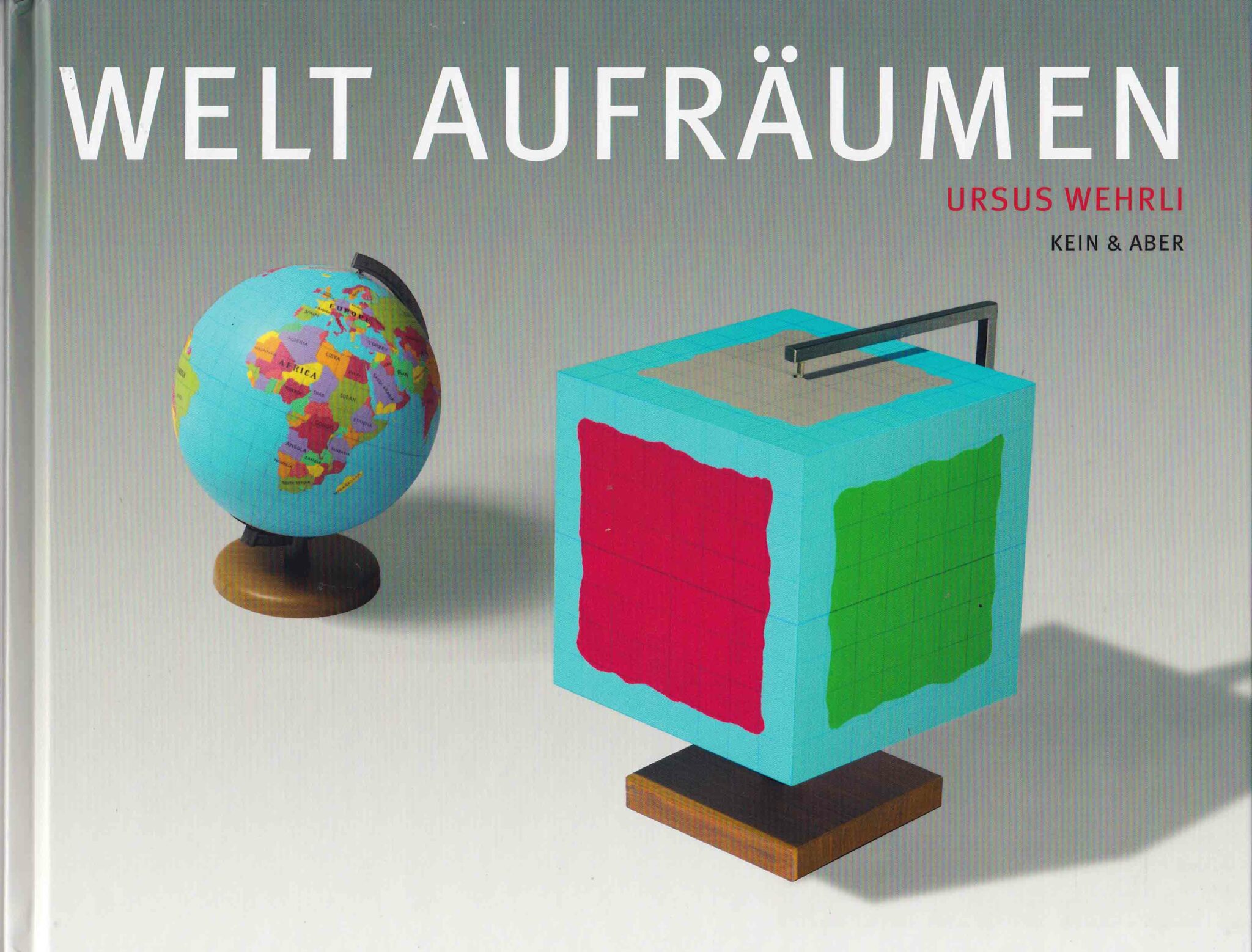 Ursus Wehrli: Welt aufräumen - Caricatura Shop